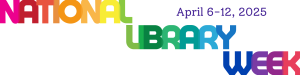 San Rafael Public Library - Celebrate National Library Week | Celebra ...