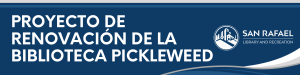 San Rafael Public Library - Proyecto de Renovación de la Biblioteca ...